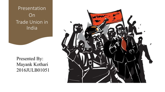 Trade Union in India | PPT