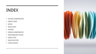 Anatomy of book and its part inner and outer ppt.pptx