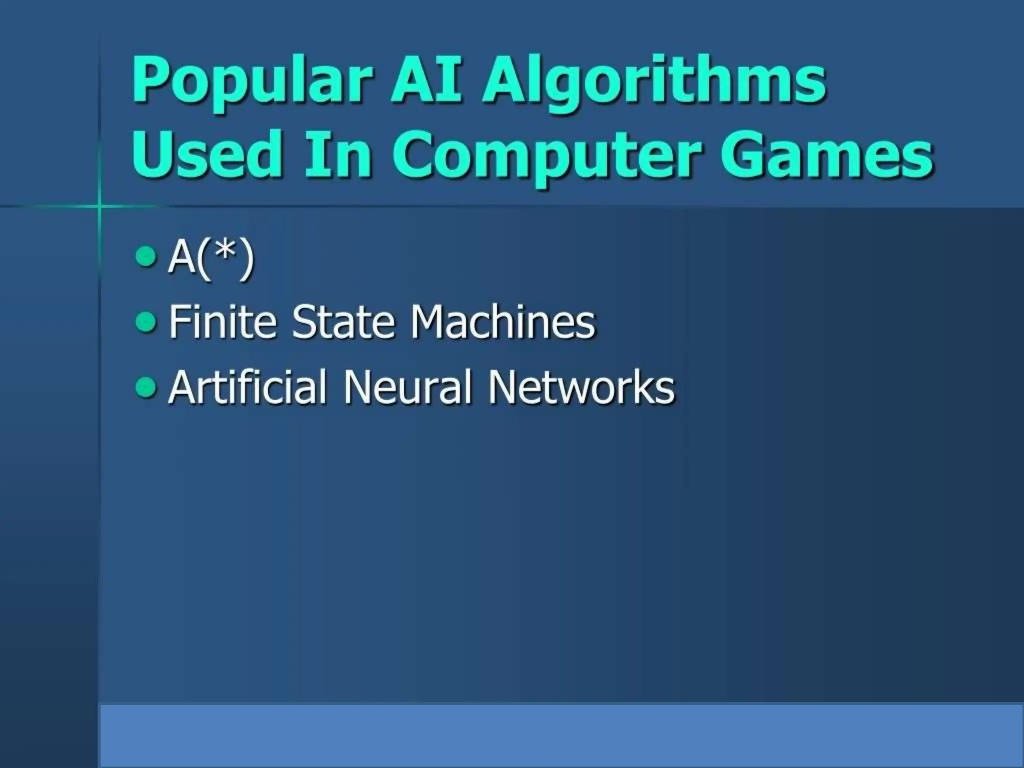 Artificial Intelligence In Gaming With Some Basic Ai Algorithm Ppt