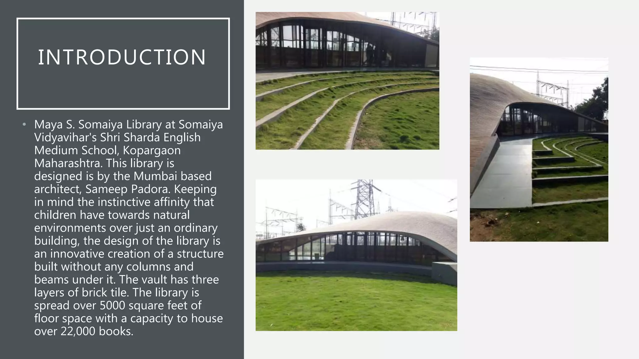 Maya somaiya library | PPTX | Civil Engineering Industry | Industries