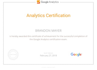 Brandon Mayer, Google Analytics IQ Certification | PPT