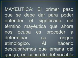 Mayeutica dialectica | PPTX