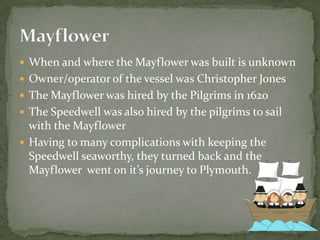 Mayflower, plymouth, and william bradford | PPTX