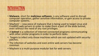 Mayhem malware | PPTX | Operating Systems | Computer Software and Applications