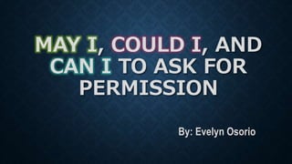 May I, Could I, Can I to ask for Permission | PPTX