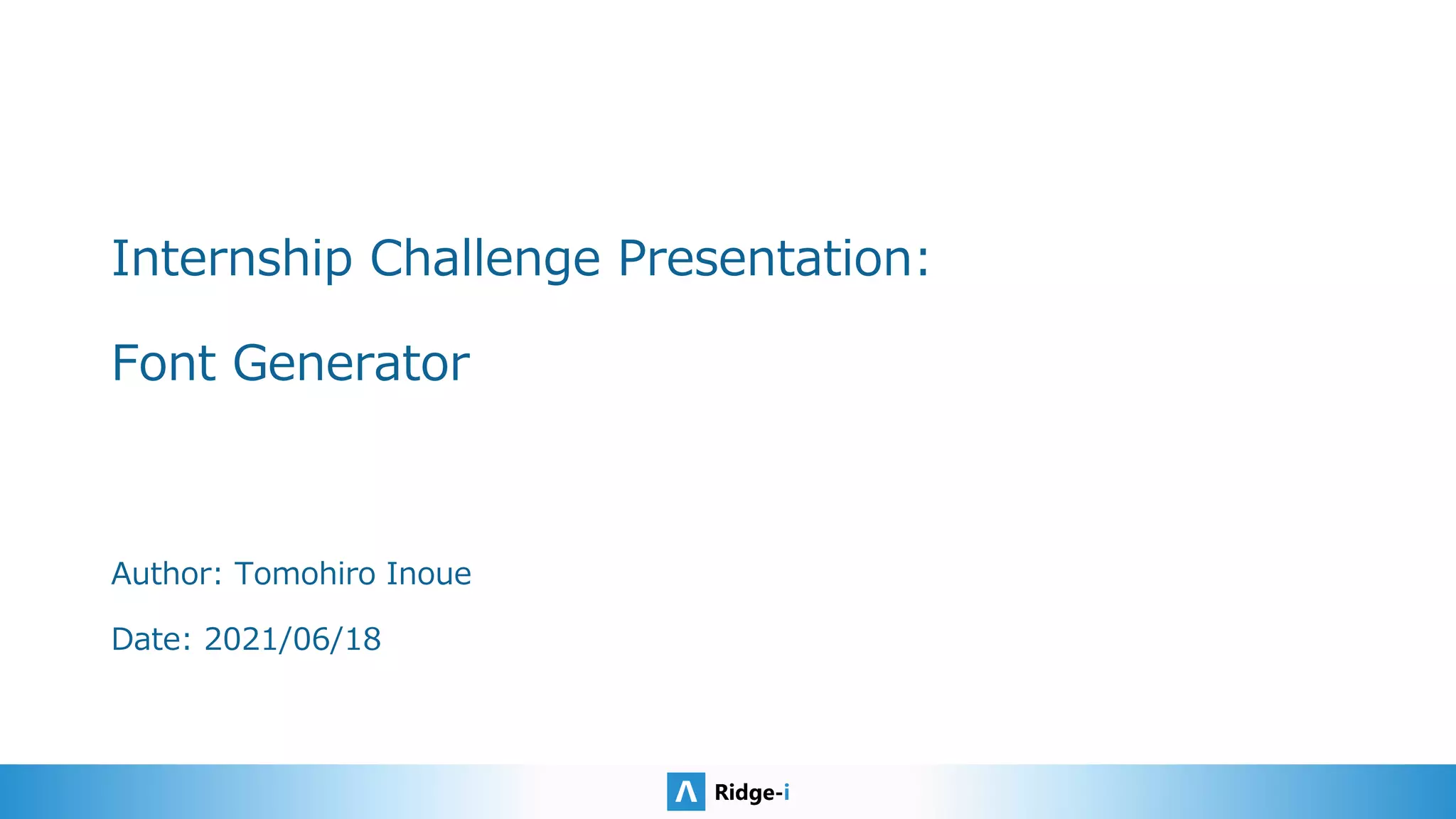 May internship challenge: Font Generator | PPT