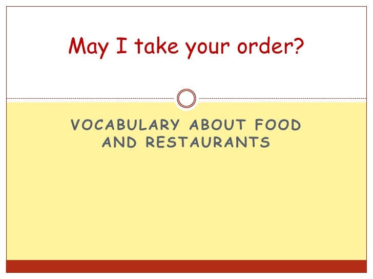 May I Take Your Order May I Take Your Order