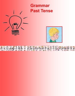 Grammar 10 past tense | PPTX