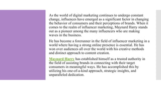 Maynard Harry: A Trailblazer in Influencer Marketing | PPTX
