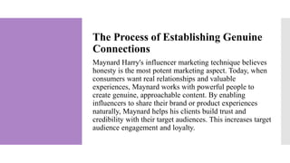 Maynard Harry: A Trailblazer in Influencer Marketing | PPTX
