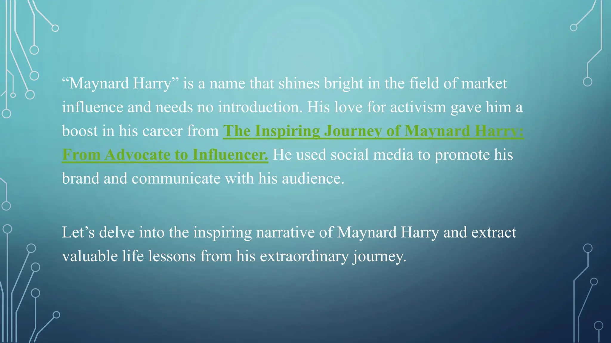Maynard Harry — Mission Driven Influence | PPT