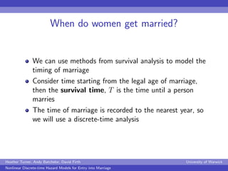 Nonlinear Discrete-time Hazard Models for Entry into Marriage | PPT
