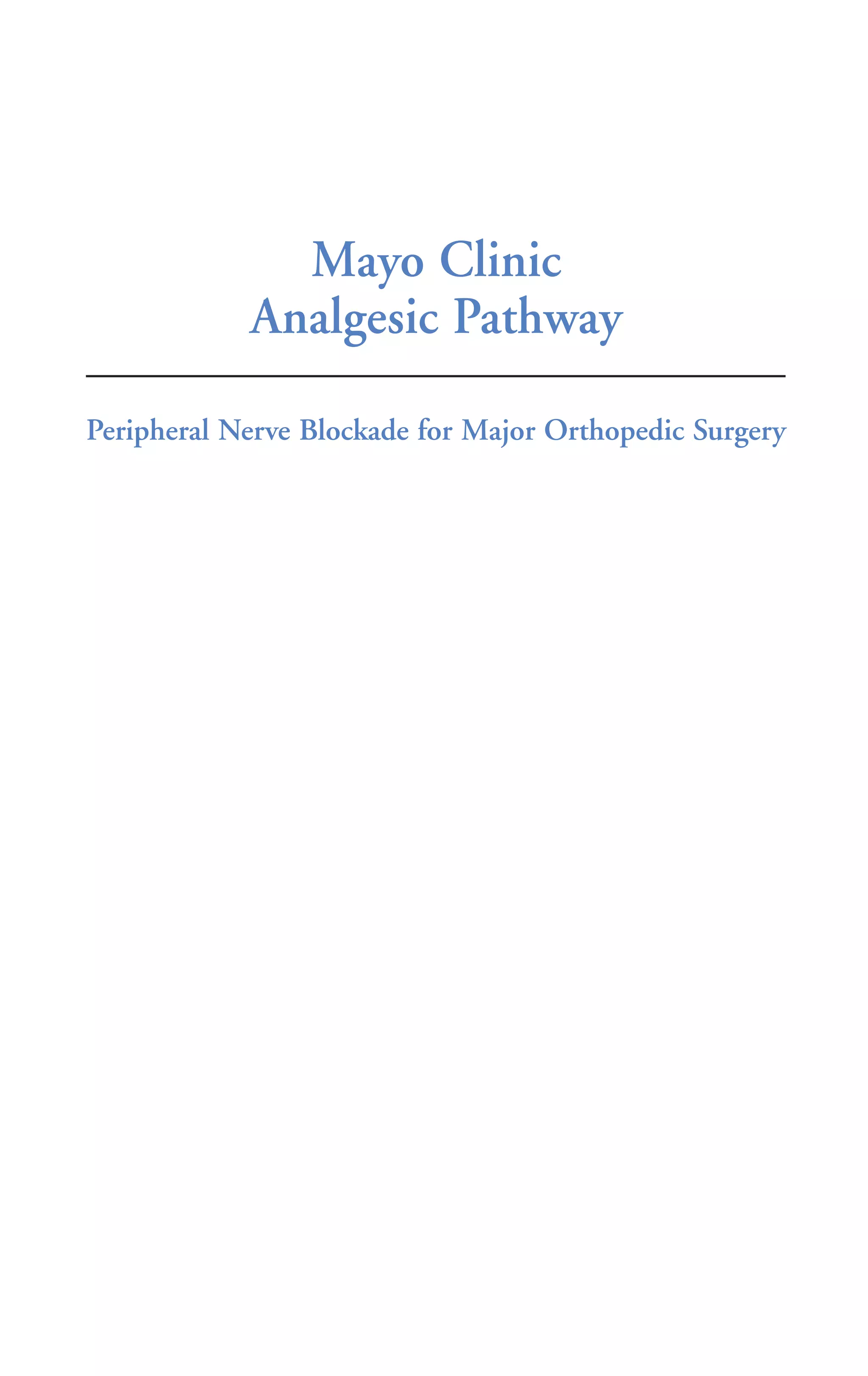 Mayo clinic analgesic pathway peripheral nerve blockade | PDF