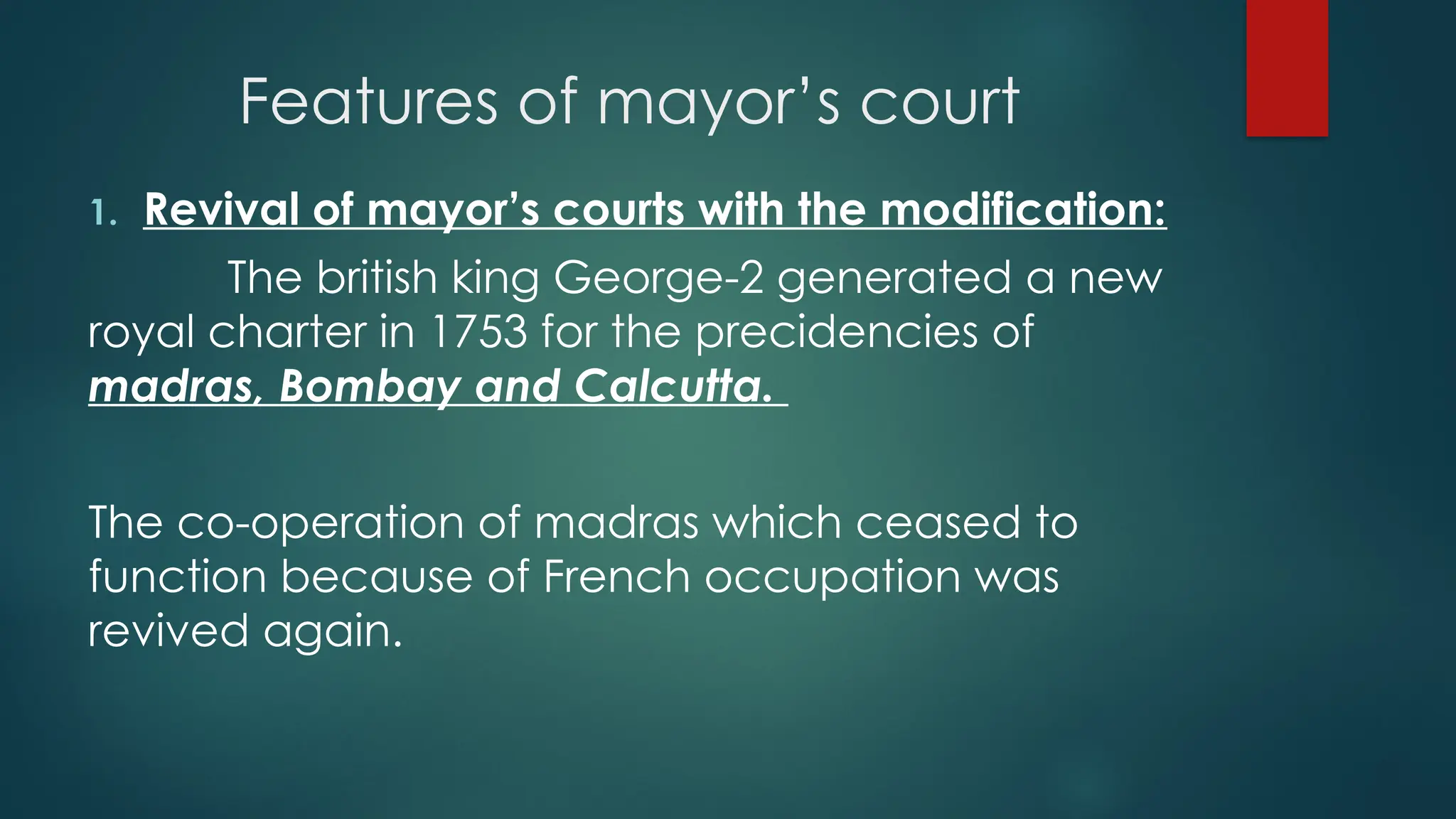 Mayor’s court of 1753 under the charter act.pptx