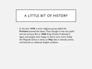 Maypole Dance Presentation an English tradition.pptx