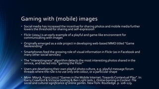 From Mobile Games to Playful Communication: Play in Everyday Life | PPT