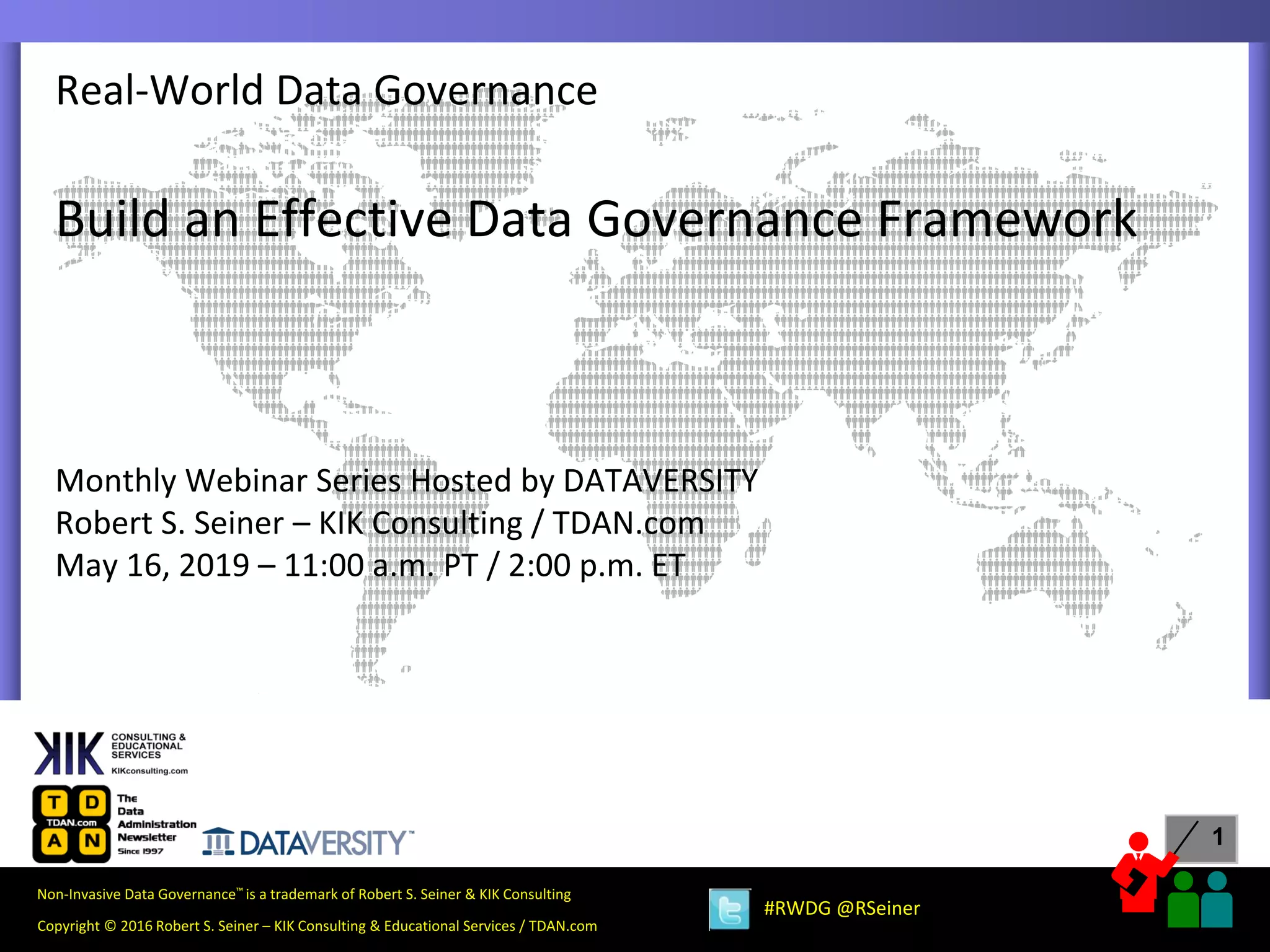 RWDG Slides: Build an Effective Data Governance Framework | PPT