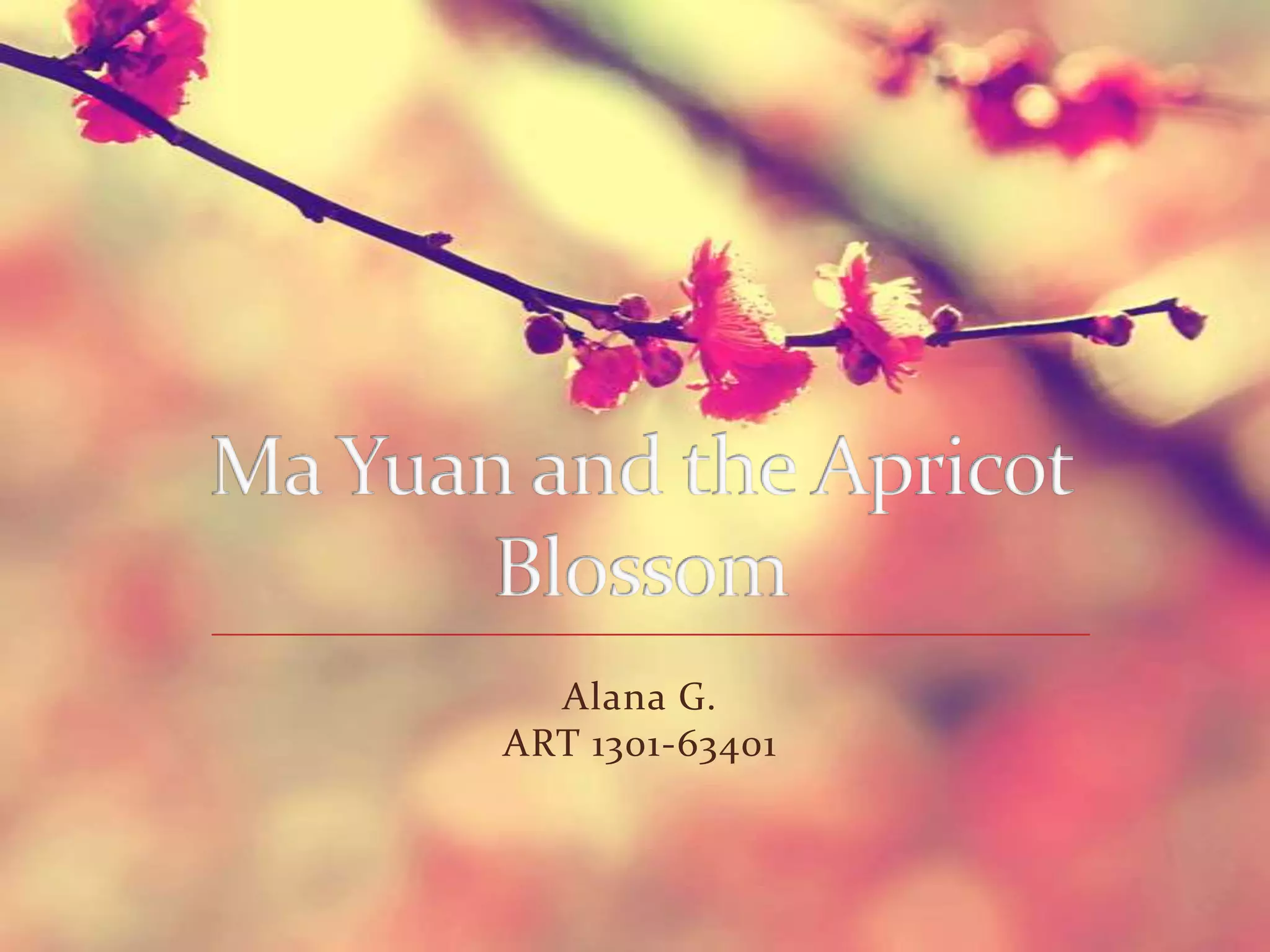Ma yuan and the apricot blossom | PPTX