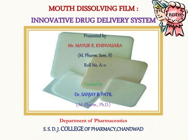 Mouth Dissolving Film | PPTX | Dental Health | Diseases and Conditions