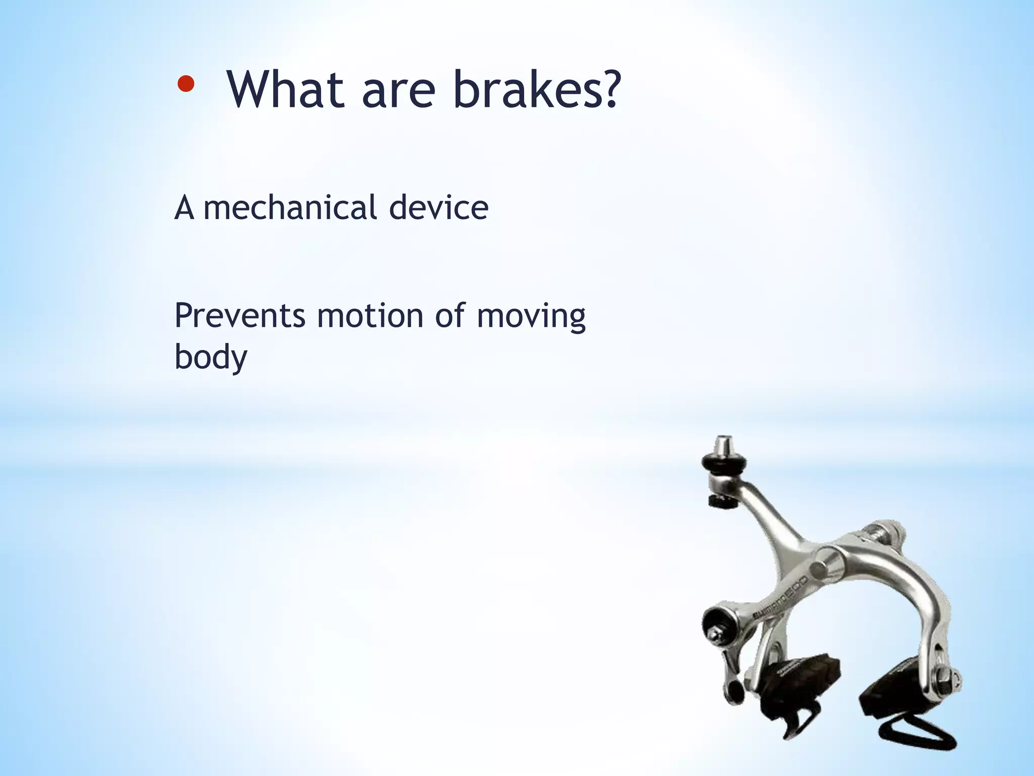 Brakes and its types | PPTX