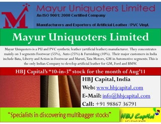 Mayur Uniquoters Ltd (Code 522249) HBJ Capital's 10in3 stock for the ...