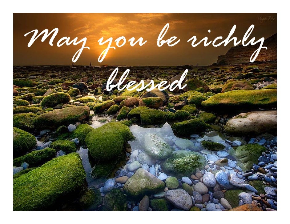 May You Be Blessed