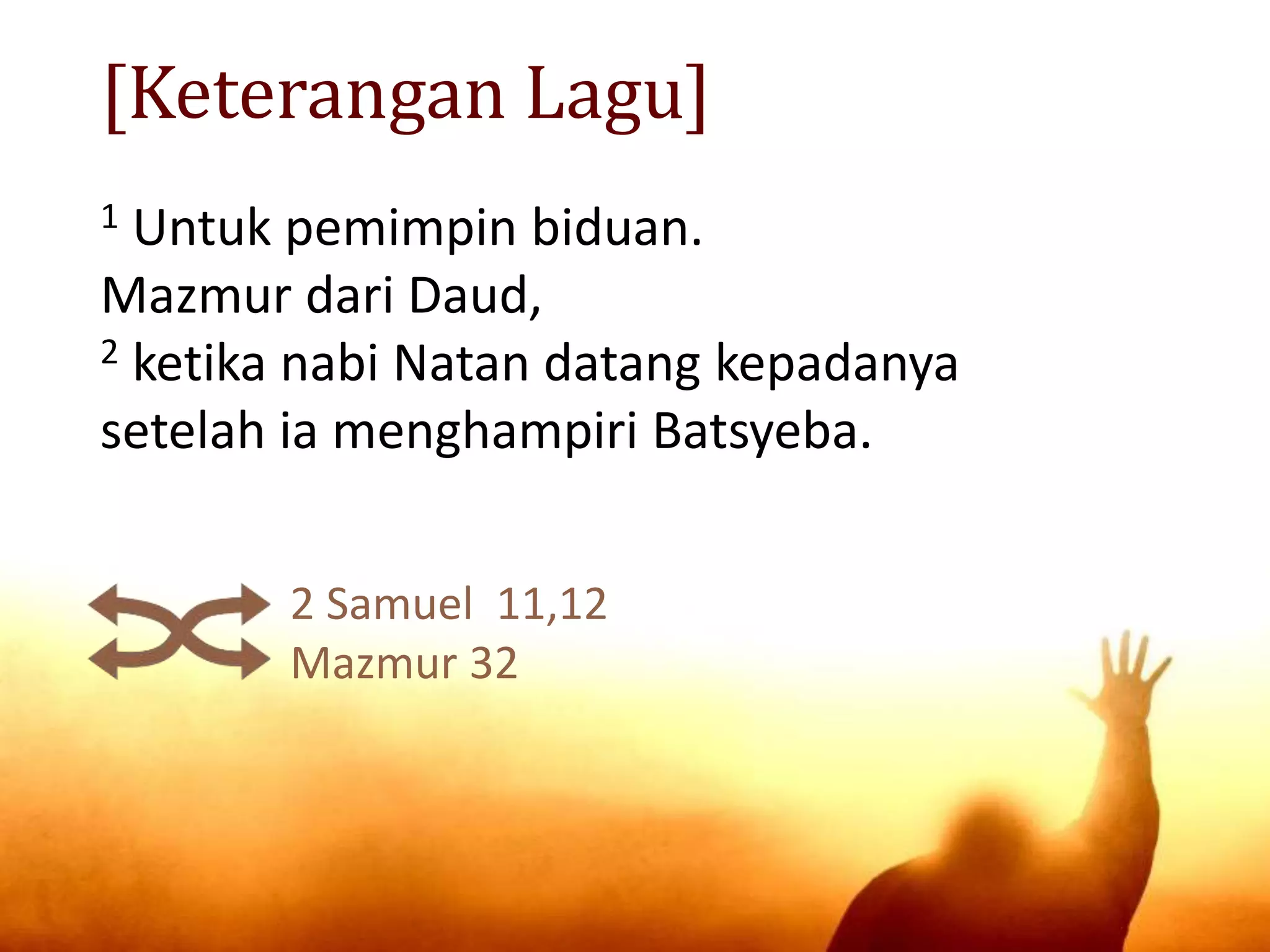 Pertobatan yang Benar (Mazmur 51) | PPTX