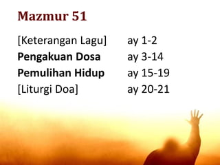 Pertobatan yang Benar (Mazmur 51) | PPTX