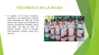 cultura mazahua y sus caracteristicas.ppt