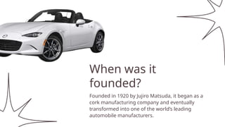 MAZDA corporation su origen y datos extras | PPTX