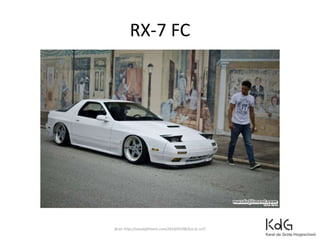 Mazda rx 7 fd3 s rotary | PPTX