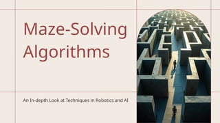 Maze-Solving Algorithmhgggggggs (1).pptx
