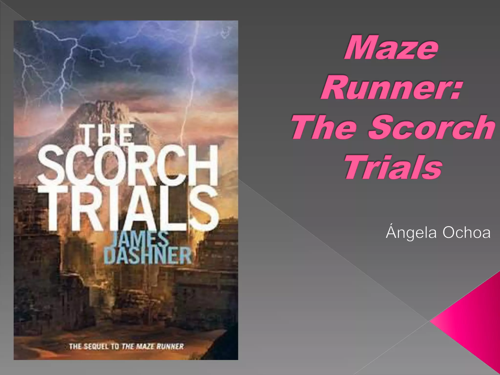 Maze runner the scorch trials | PPTX