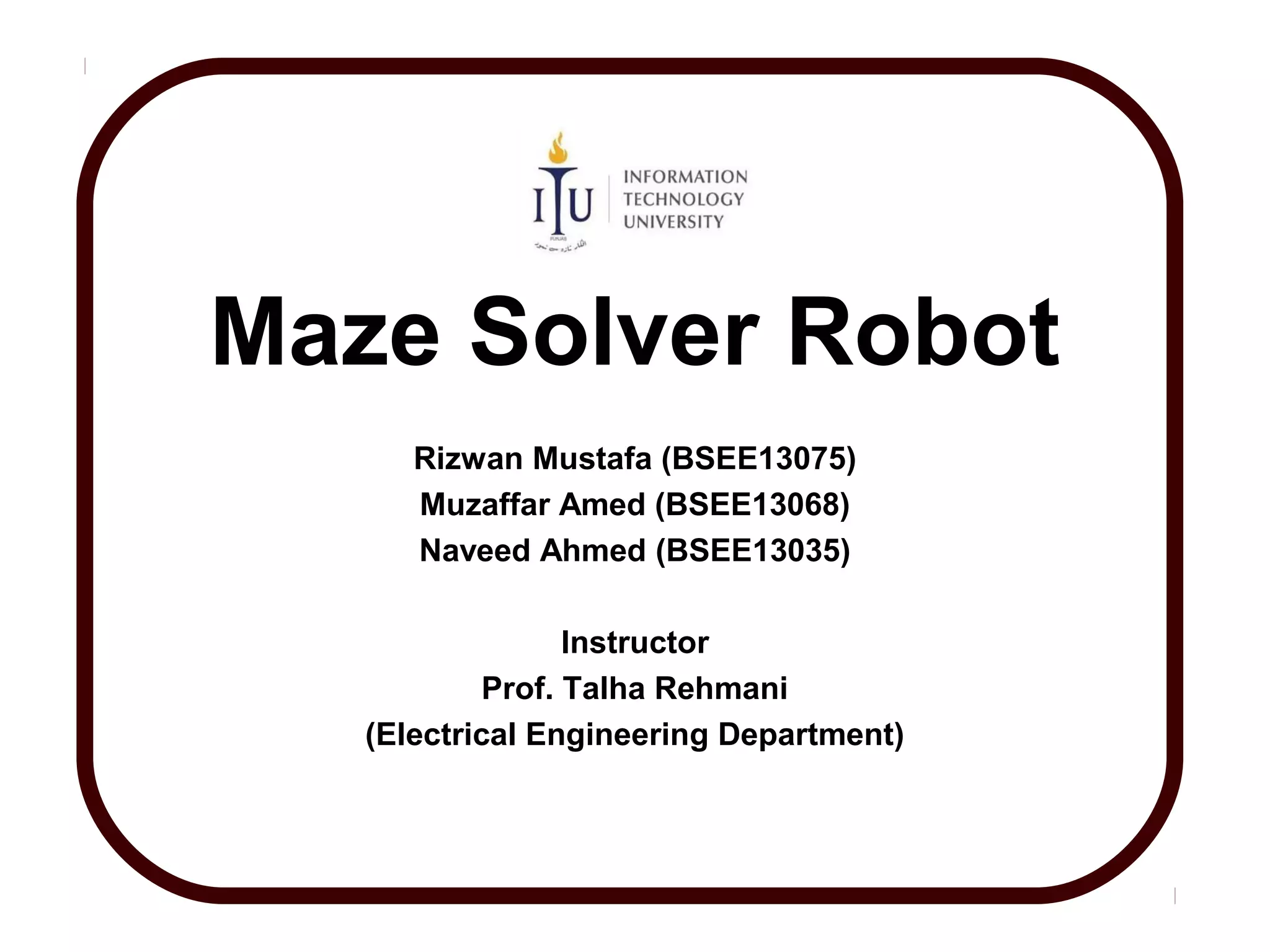 Maze solver robot presentation | PPT