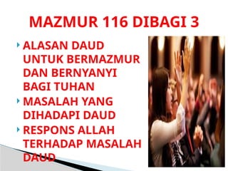 Bahan Khotbah Tentang Kitab Mazmur 116.pptx
