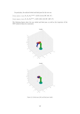 KINEMATICS, TRAJECTORY PLANNING AND DYNAMICS OF A PUMA 560 - Mazzali A ...