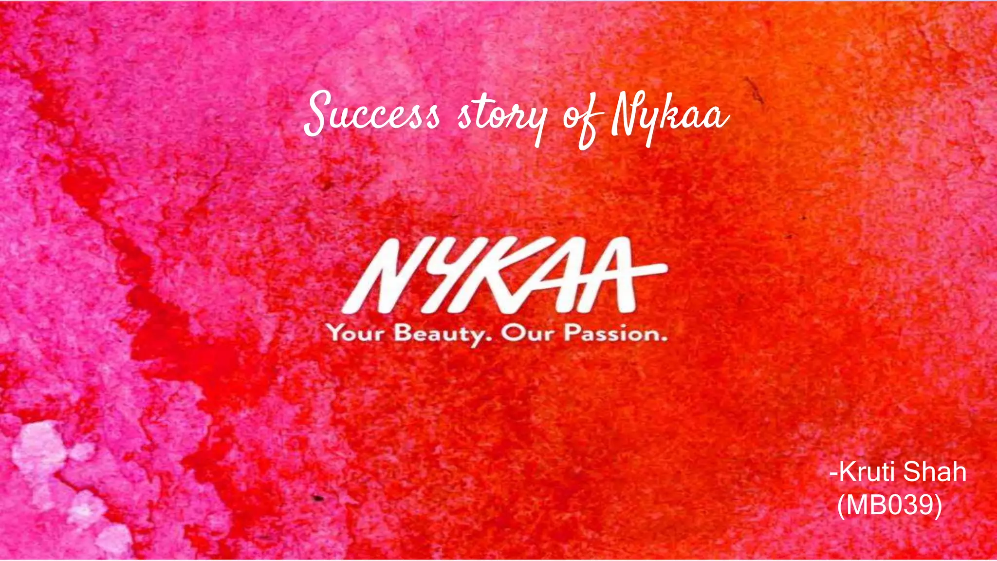 Success story of nykaa | PPTX