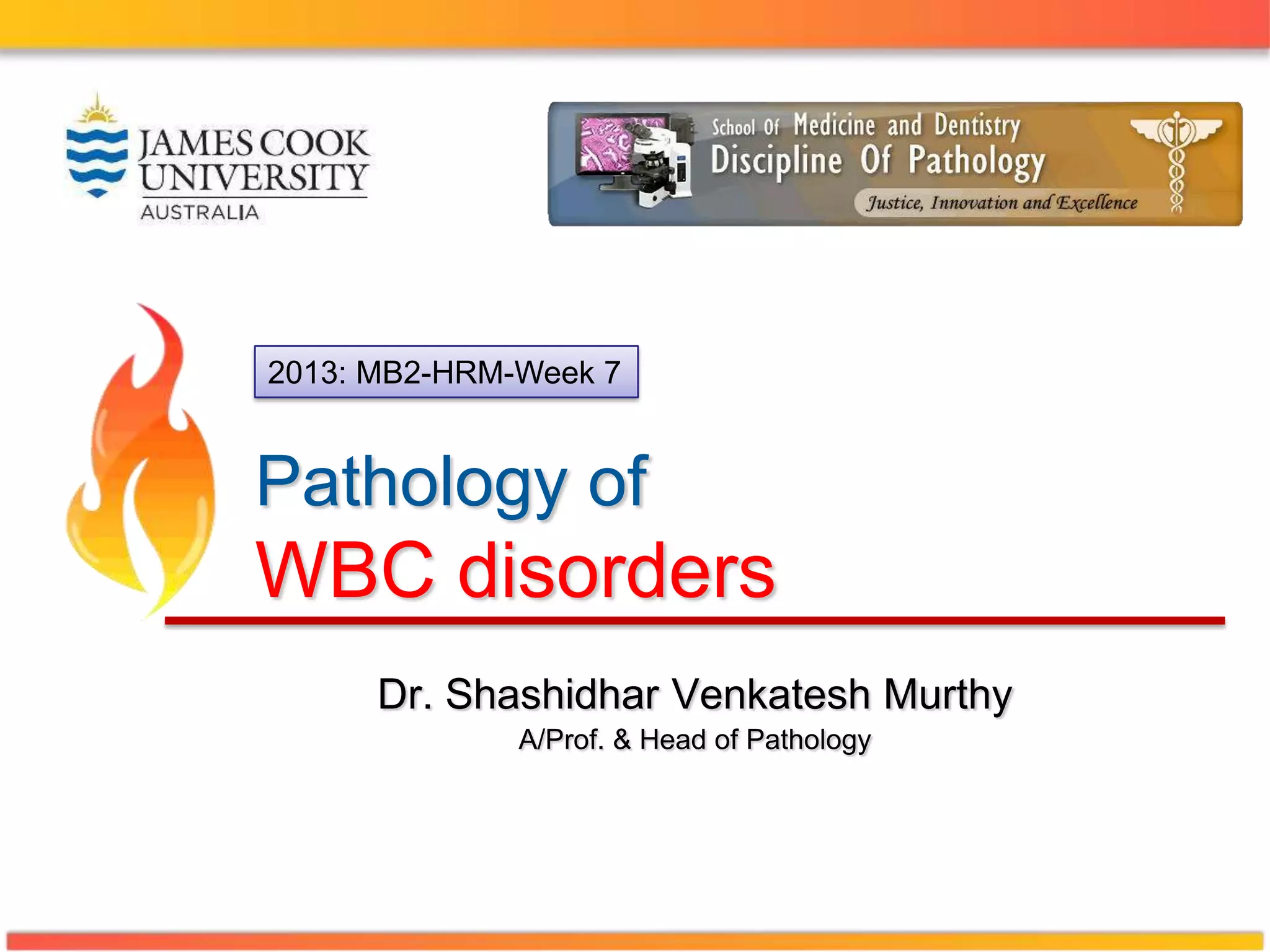 Pathology of WBC Disorders | PPTX