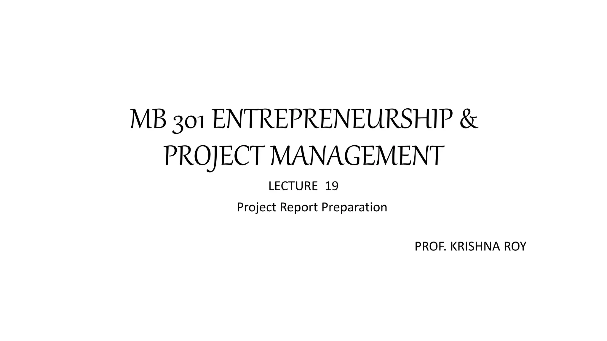 MB 301 ENTREPRENEURSHIP & PROJECT MANAGEMENT 19.pptx