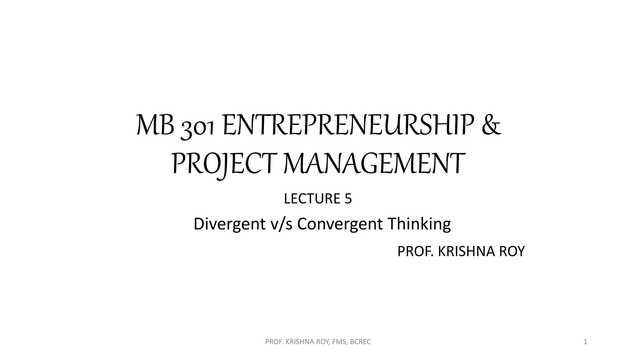 MB 301 ENTREPRENEURSHIP & PROJECT MANAGEMENT 5.pptx