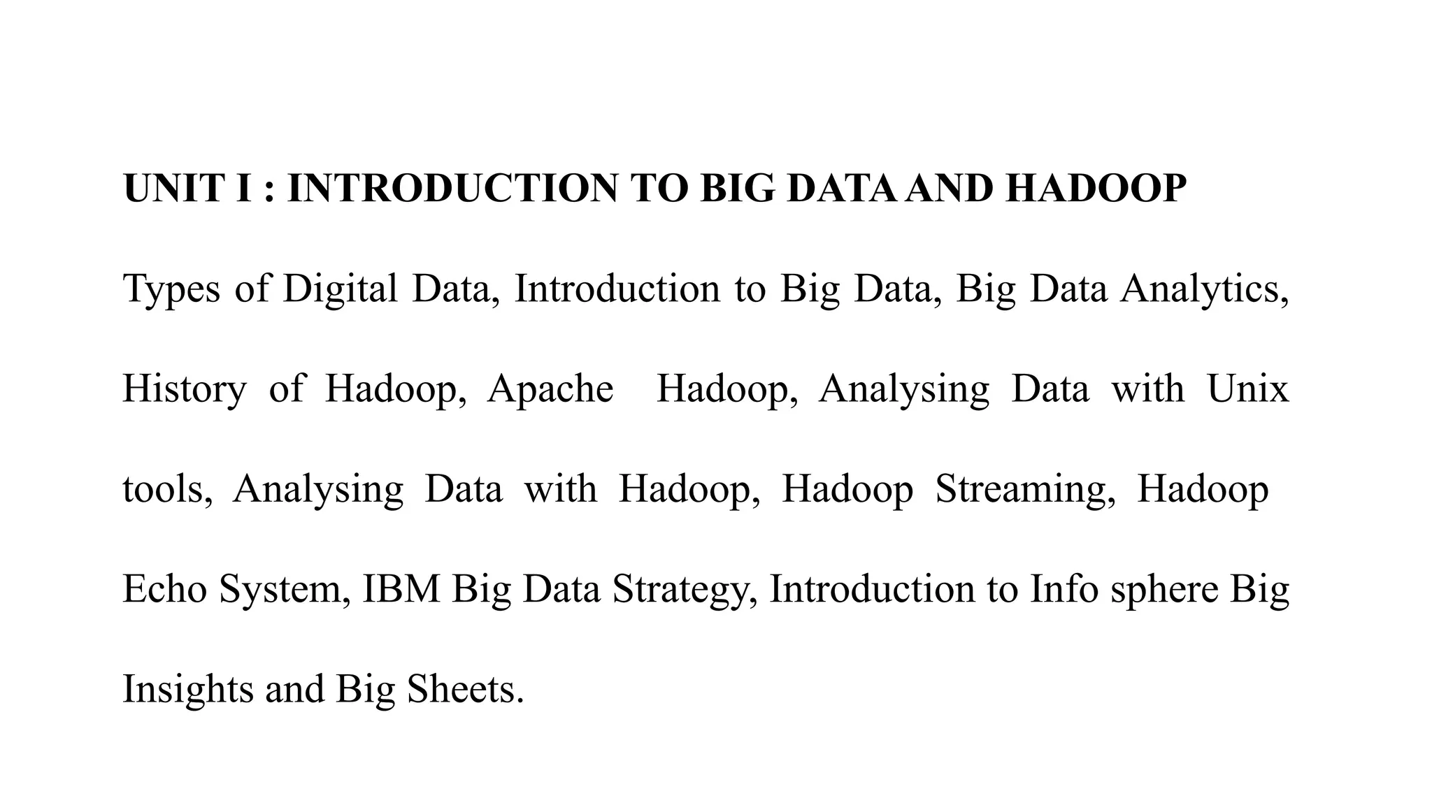 Introduction to Big data and hadoop - unit 1.pptx