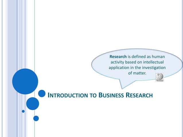 The Business Research Method | PPTX | Undergraduate Education | College Education