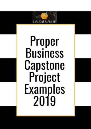 Proper Business Capstone Project Examples 2019 | PDF