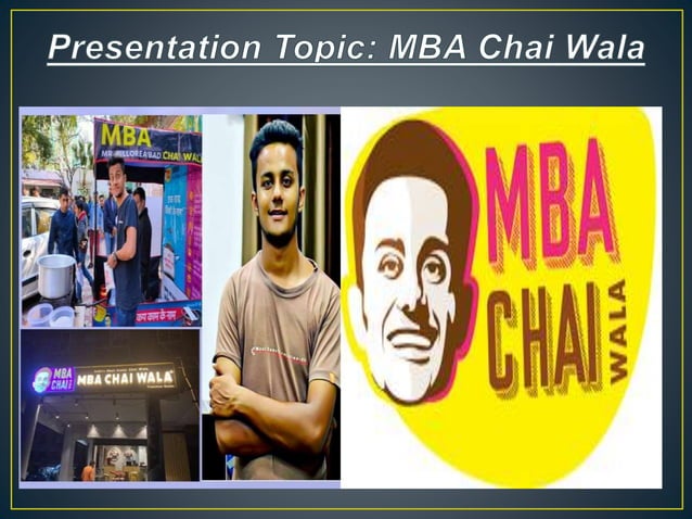 MBA Chai Wala Presentation.pptx