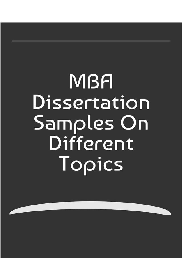 MBA Dissertation Samples on Different Topics | PDF