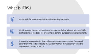 IFRS 1 : First time adaptation of IFRS | PPT