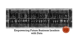MBA in Business Analytics (in collaboration with EY.pptx