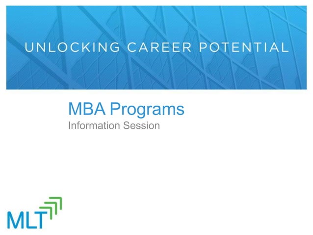 MLT MBA Prep Presentation | PPT