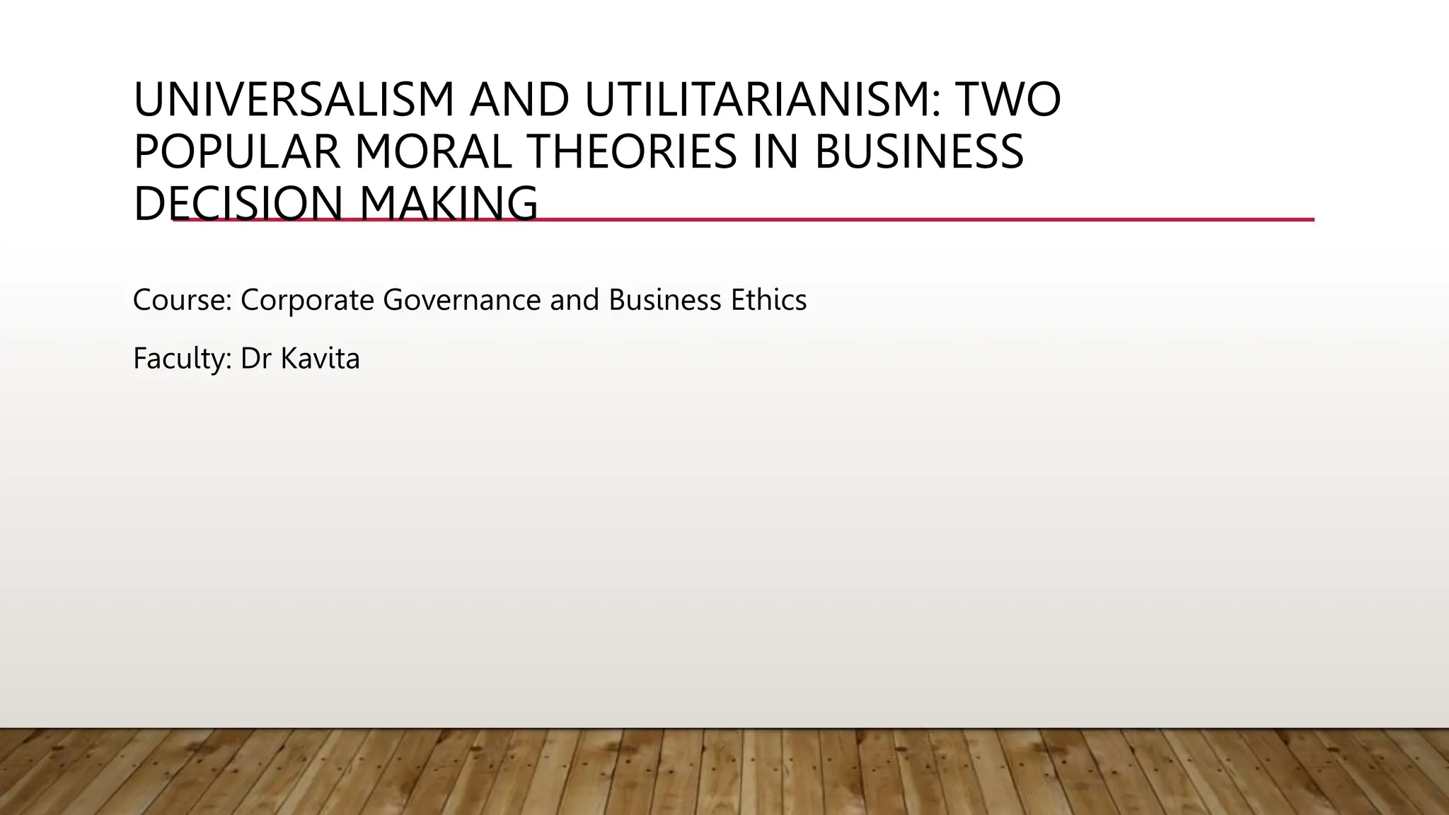 Universalism and Utilitarianism. PPT.pptx