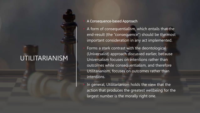 Universalism and Utilitarianism. PPT.pptx | Business and Finance